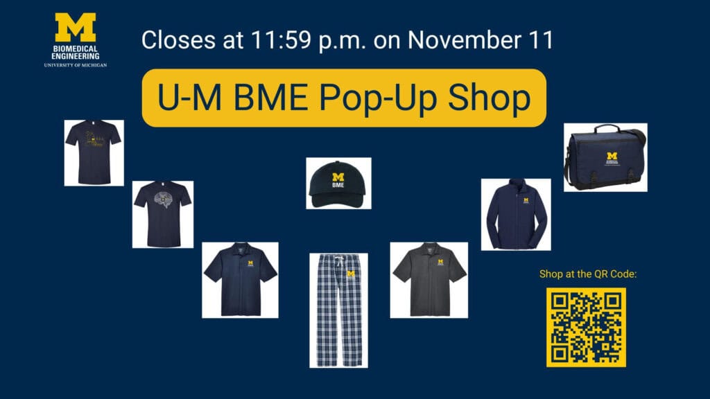 Order U-M BME Merchandise at Our Pop-Up Shop - BME