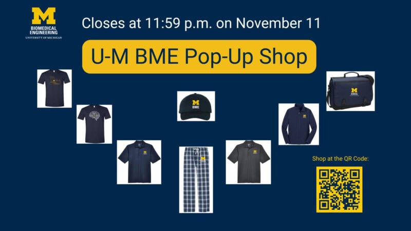 Order U-M BME Merchandise at Our Pop-Up Shop - BME